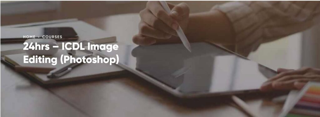 ICDL Image Editing (Photoshop) – Nanyang Valley