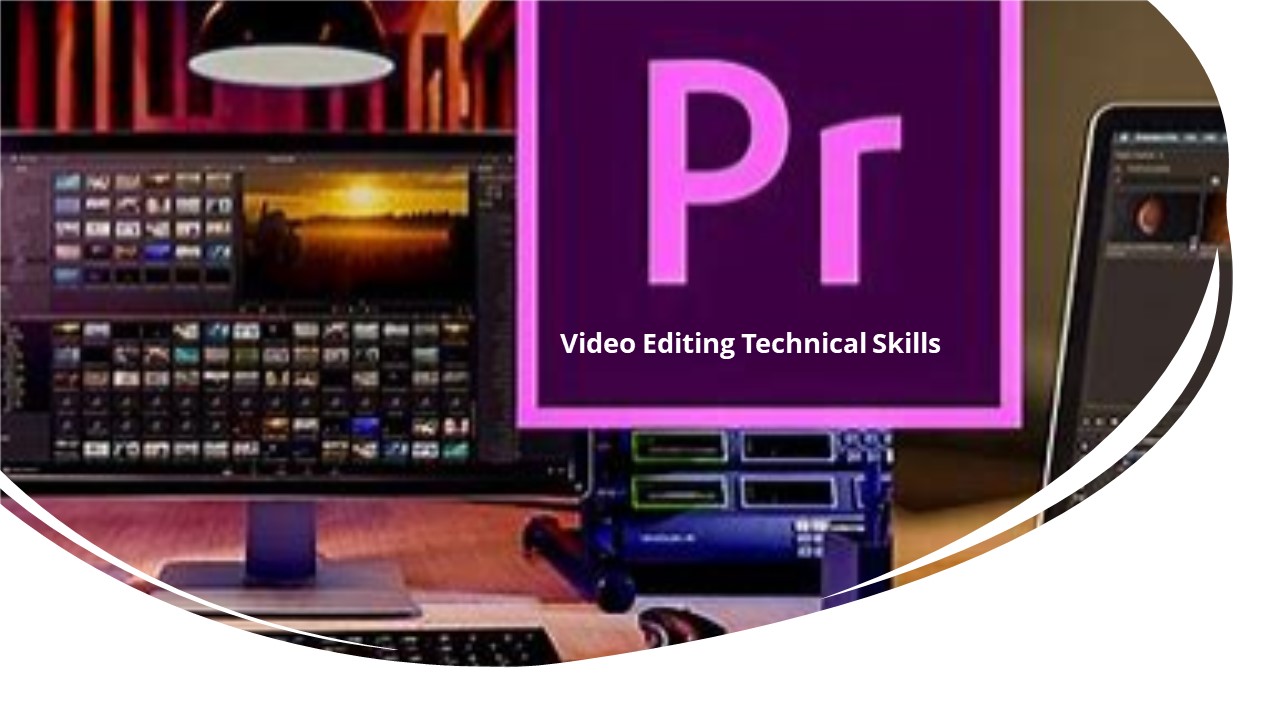 Video Editing Technical Skills – Nanyang Valley